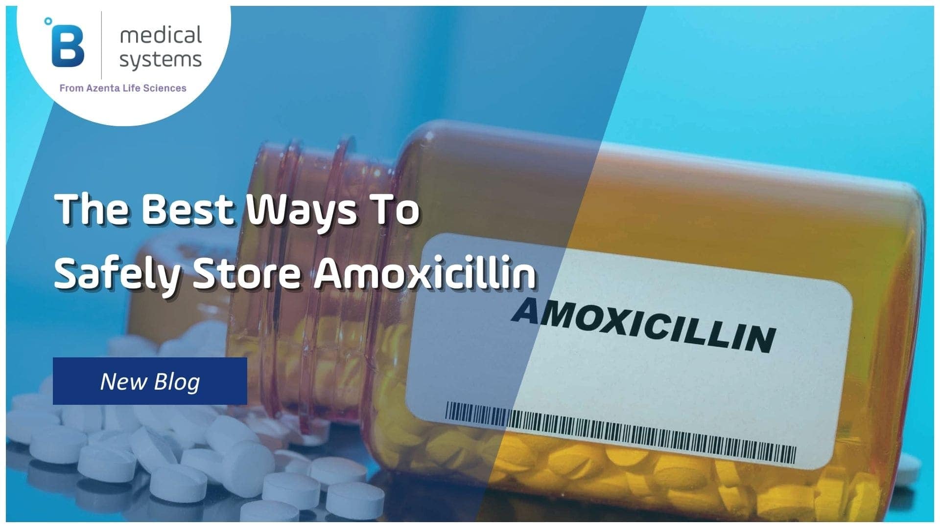 Does amoxicillin need to be refrigerated and why? - B Medical Systems (IN)